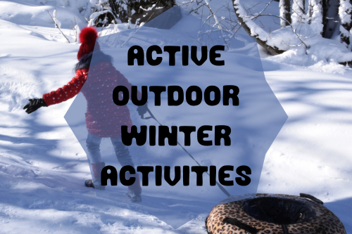 Active Outdoor Winter Activities for Kids